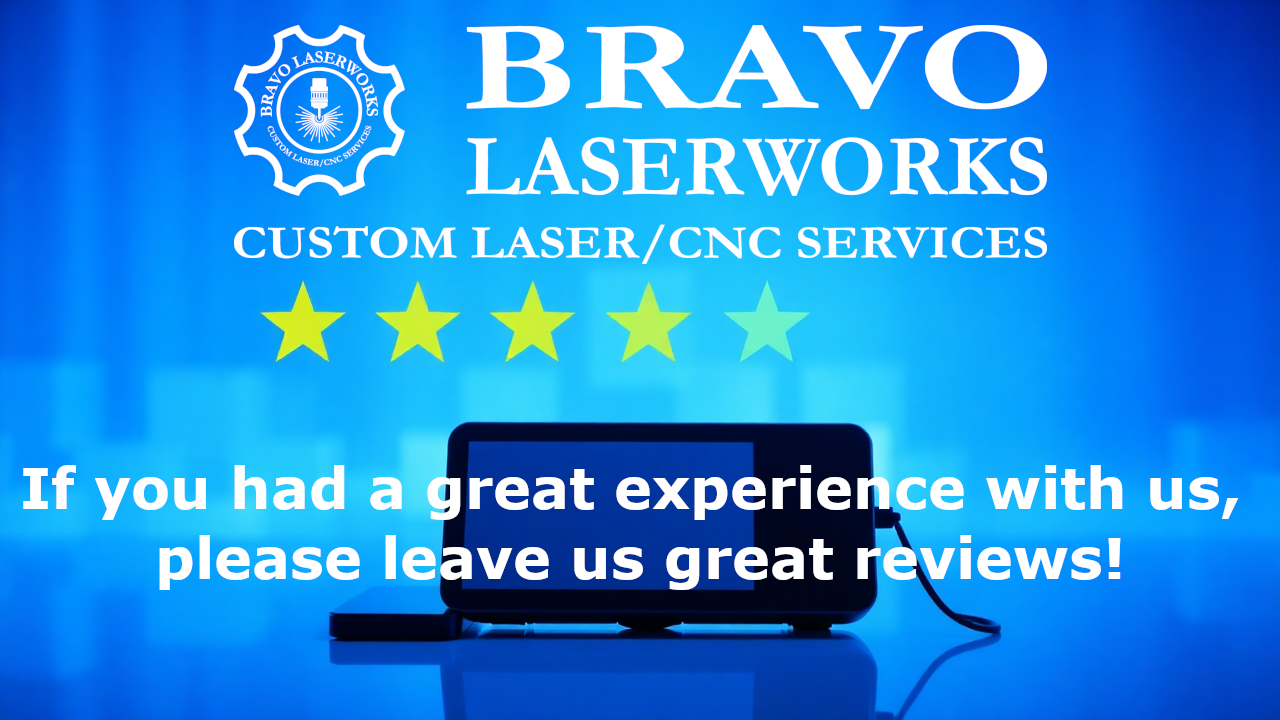 Our Reviews - Bravo Laserworks